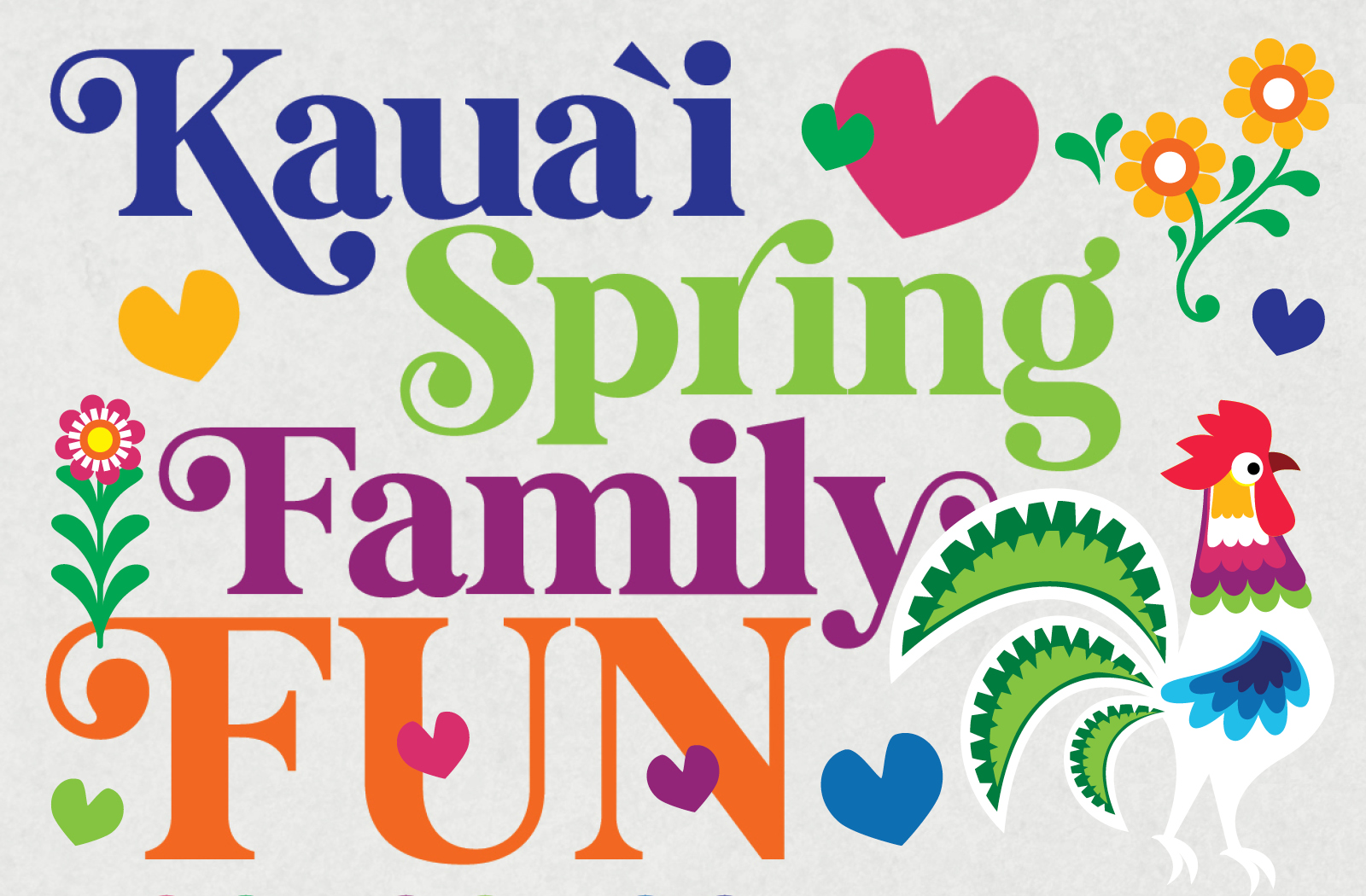Fun Happenings Coming this Spring - Kauai Family Magazine